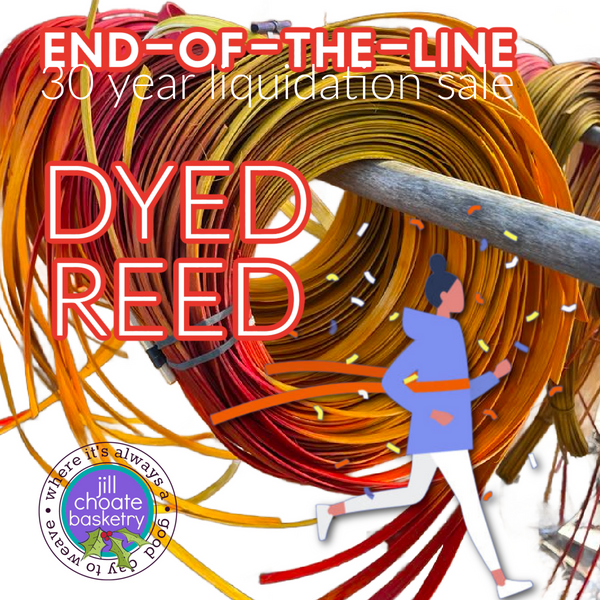 END of the LINE liquidation SALE - DYED REED